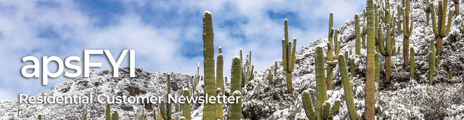 apsFYI Residential Customer Newsletter